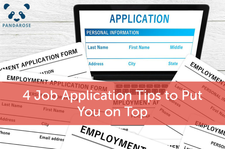 4 Job Application Tips To Put You On Top — Panda Rose